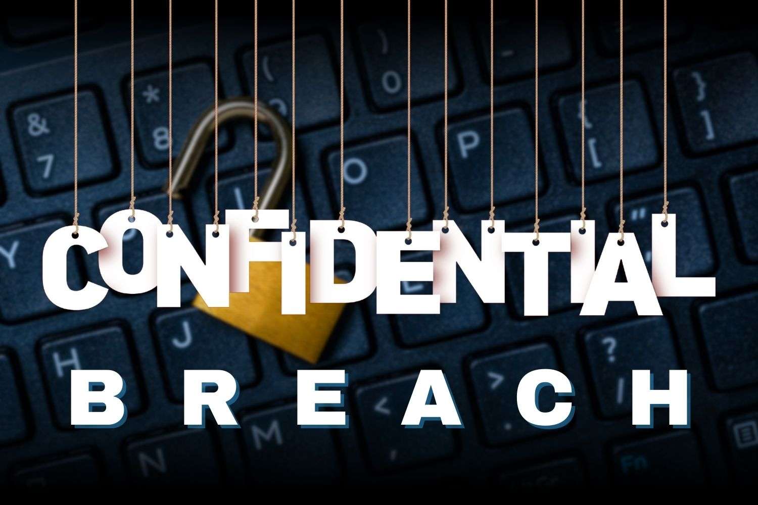 Confidentiality Breach: How to Safeguard Your Legal Rights in India ...
